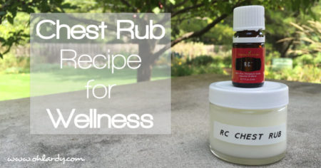 DIY Chest Rub Recipe for Wellness - Oh Lardy